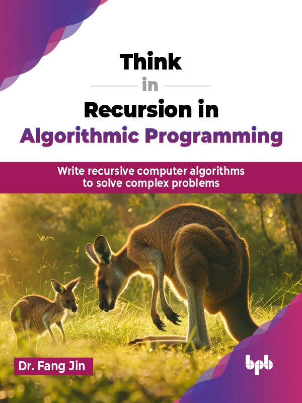 Think In Recursion In Algorithmic Programming Bpb Online 4263
