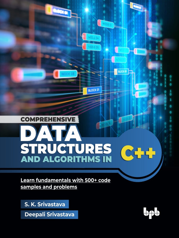 Comprehensive Data Structures and Algorithms in C++ – BPB Online