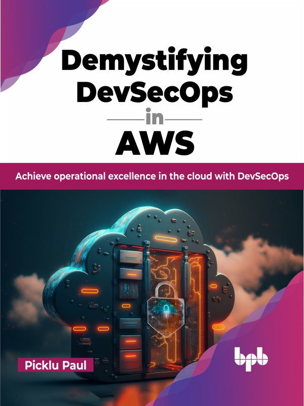 Demystifying Devsecops In Aws Bpb Online