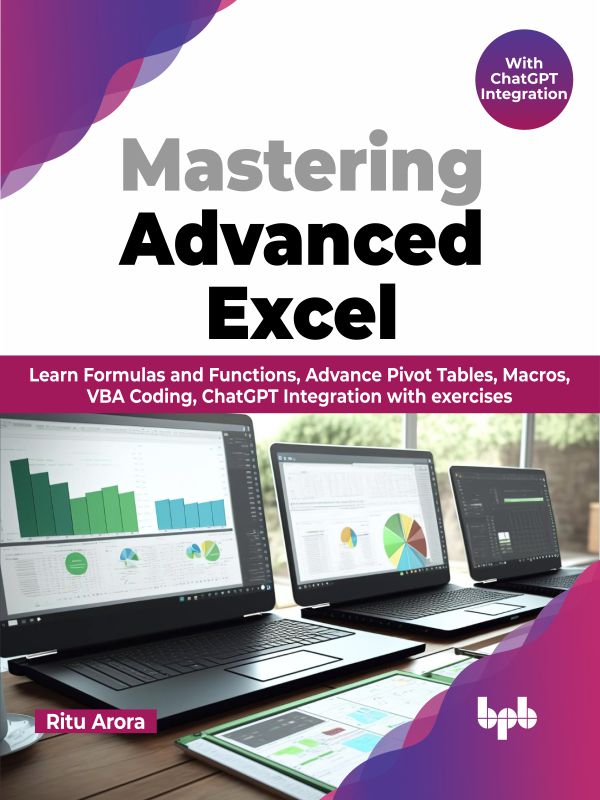 Mastering Advanced Excel - With ChatGPT Integration – BPB Online