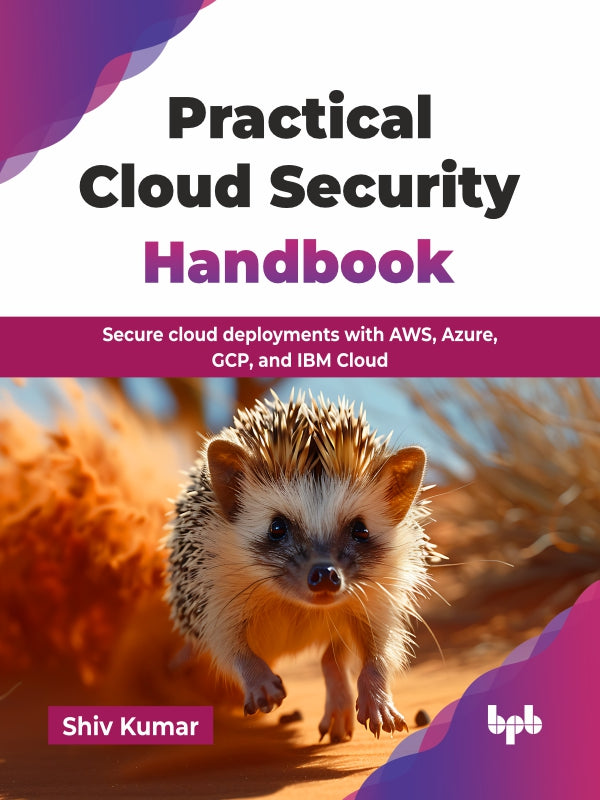 Practical Cloud Security Handbook