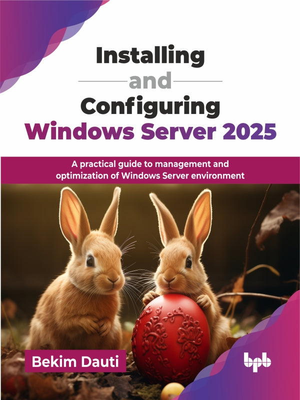 Installing and Configuring Windows Server 2025 – BPB Online