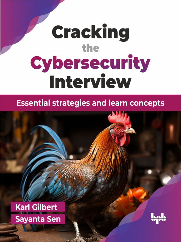 Cracking the Cybersecurity Interview – BPB Online