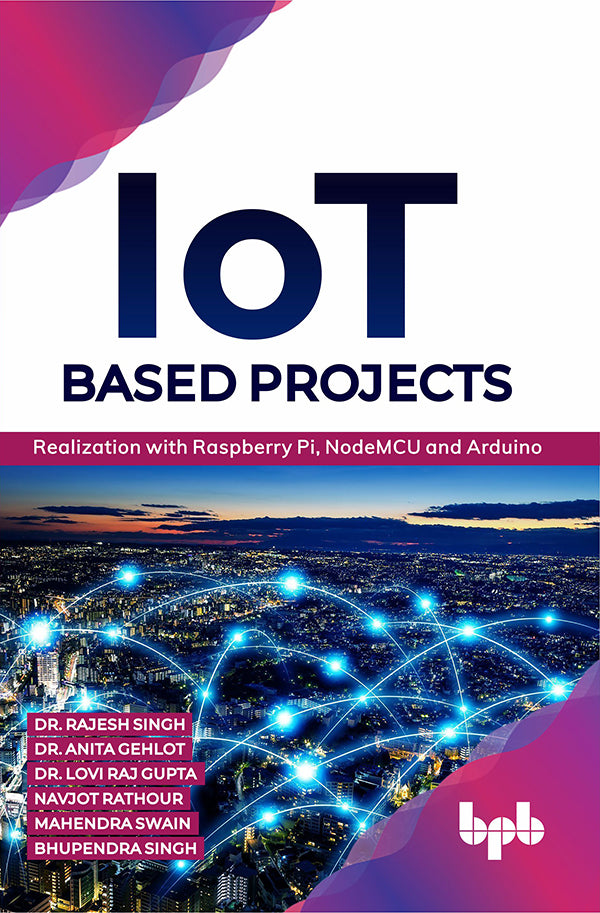 Internet of Things [Book]: Realization with Raspberry Pi, NodeMCU and ...