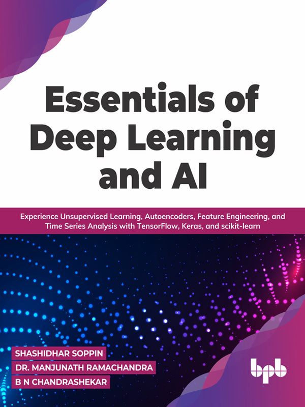 Essentials of Deep Learning and AI – BPB Online
