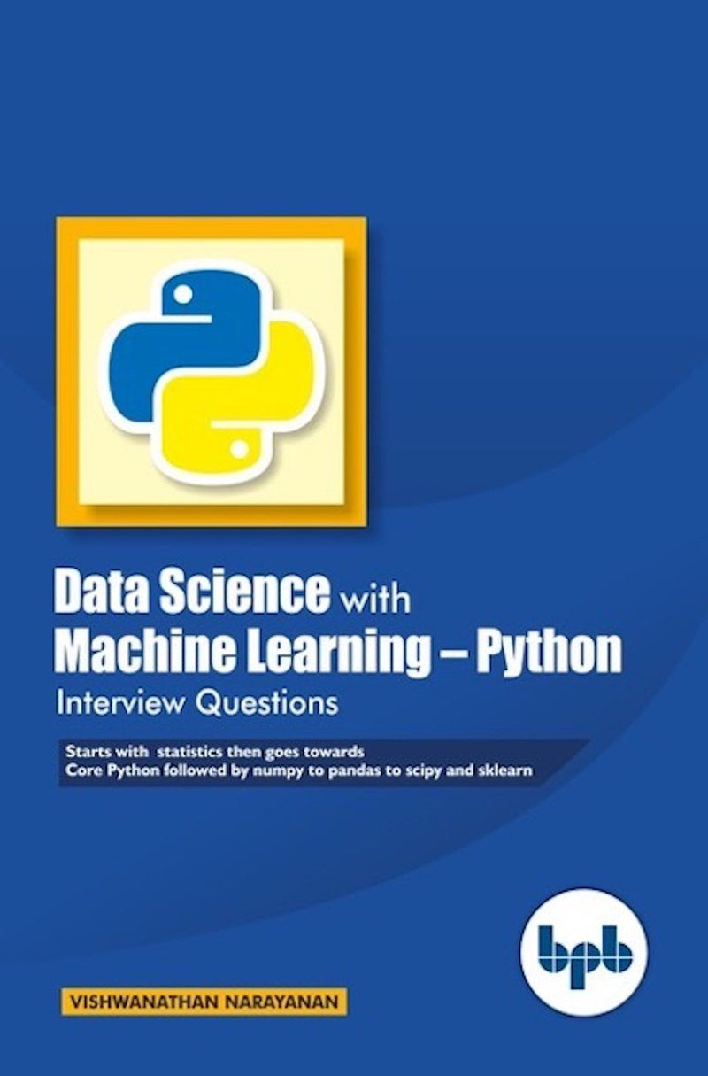 Data Science With Machine Learning Book Python Interview Questions Ebook Bpb Online