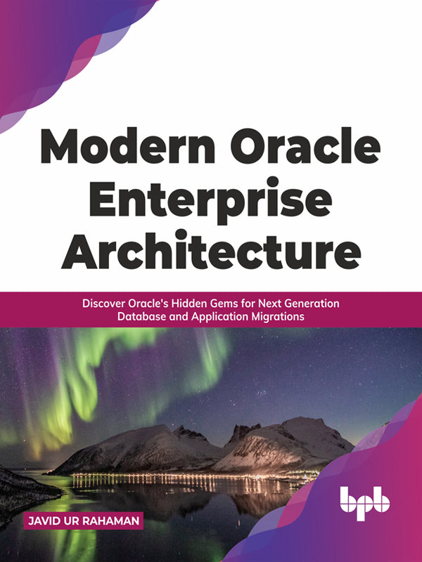 Modern Oracle Enterprise Architecture – BPB Online